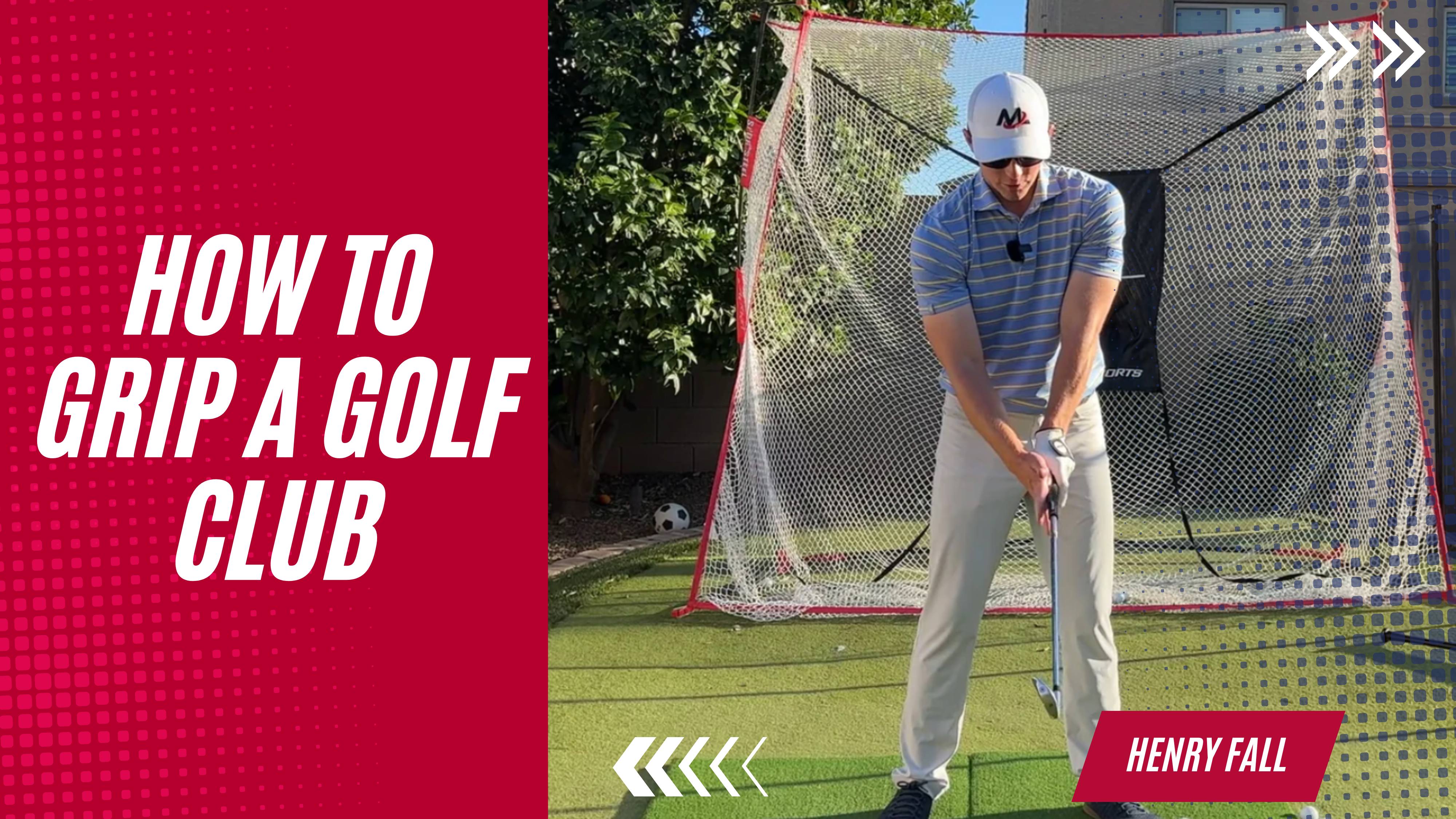 How To Grip A Golf Club Like The Pros | Video Tutorial